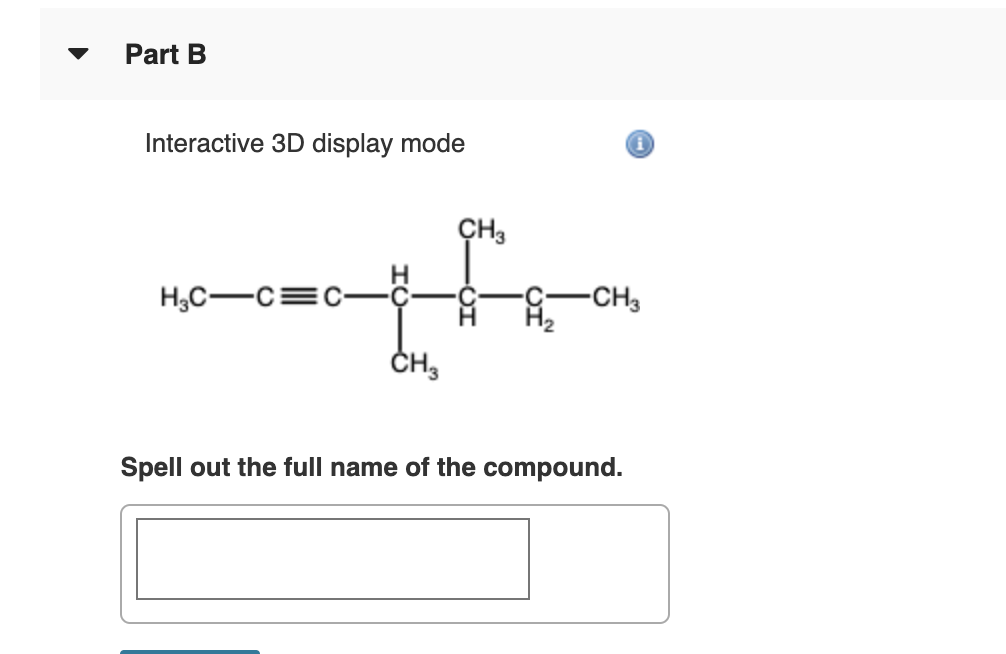 Solved Part A Interactive 3D display mode HC=C LE -CH3 CH3 | Chegg.com