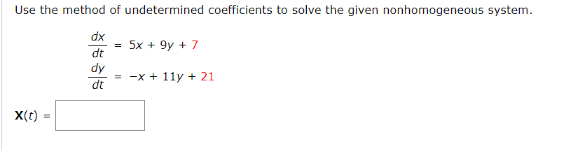 Solved Use the method of undetermined coefficients to solve | Chegg.com