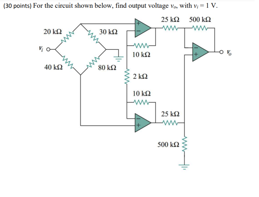 Solved (30 points) For the circuit shown below, find output | Chegg.com