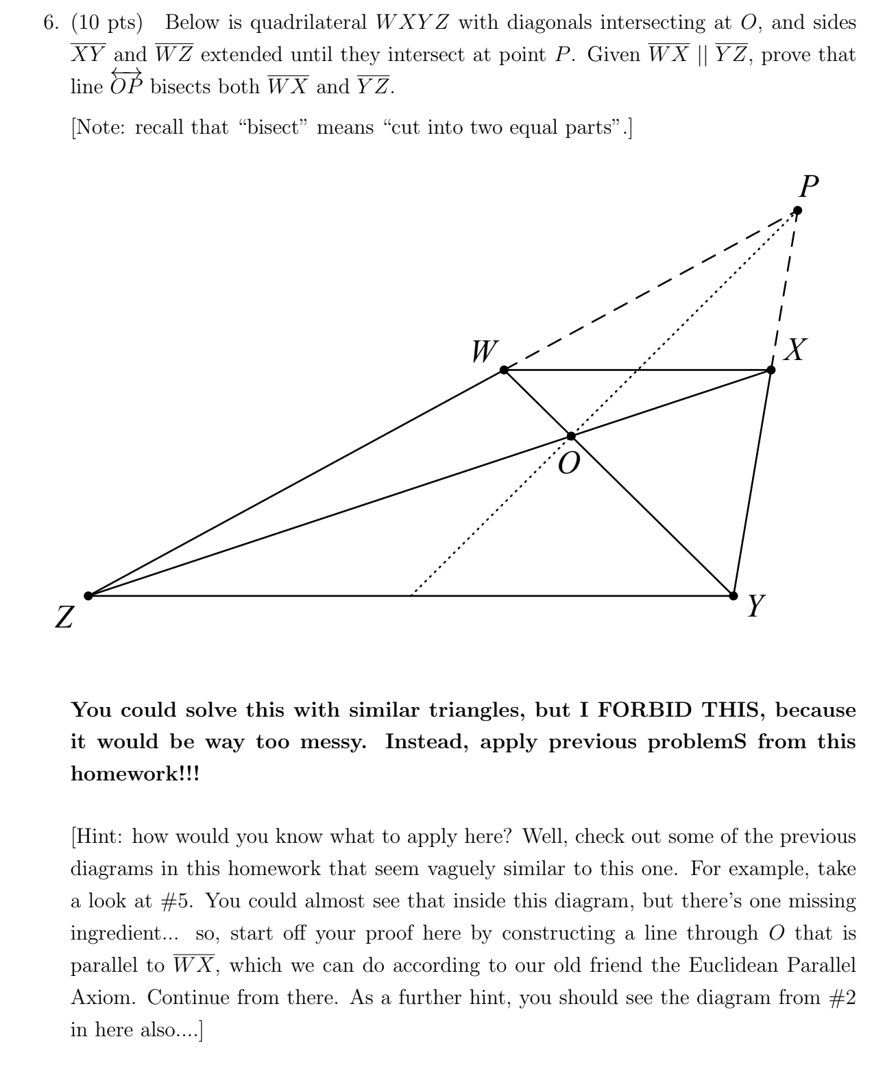Solved 6. (10 pts) Below is quadrilateral WXYZ with | Chegg.com