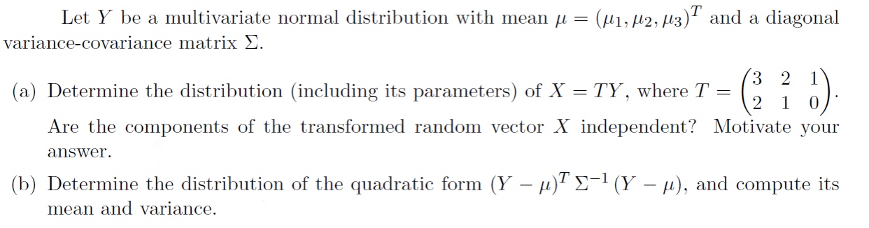 Solved Let Y be a multivariate normal distribution with mean | Chegg.com