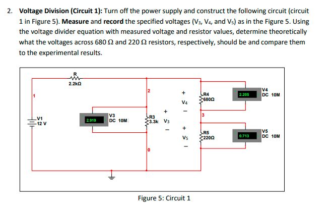 Solved 2. Voltage Division (Circuit 1): Turn off the power | Chegg.com