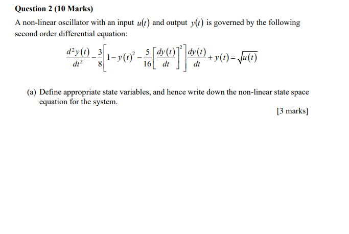 Solved Question 2 (10 Marks) A non-linear oscillator with an | Chegg.com