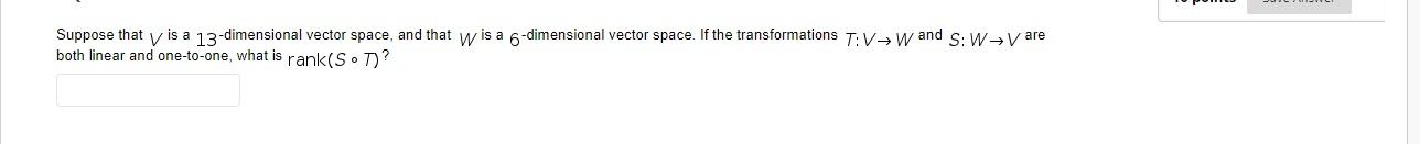 Solved Suppose that is a 13-dimensional vector space, and | Chegg.com