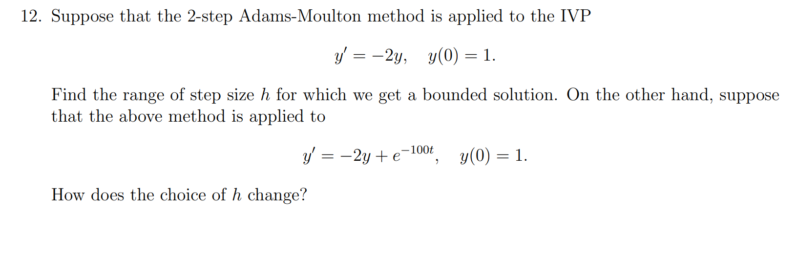Solved Suppose that the 2-step Adams-Moulton method is | Chegg.com