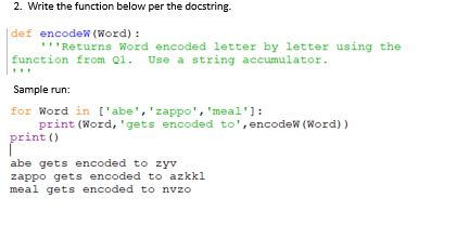 Solved 1. Write the function below per the docstring. def | Chegg.com