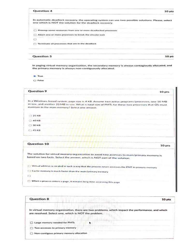 Solved Question 4 10 pts In automatic deadlock recovery, the | Chegg.com