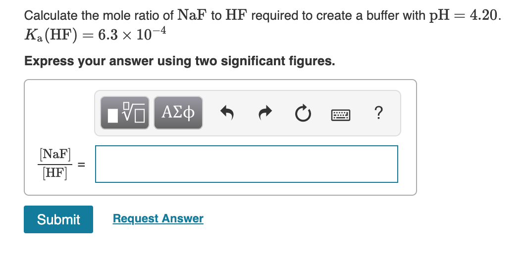 Solved Calculate the mole ratio of NaF to HF required to | Chegg.com