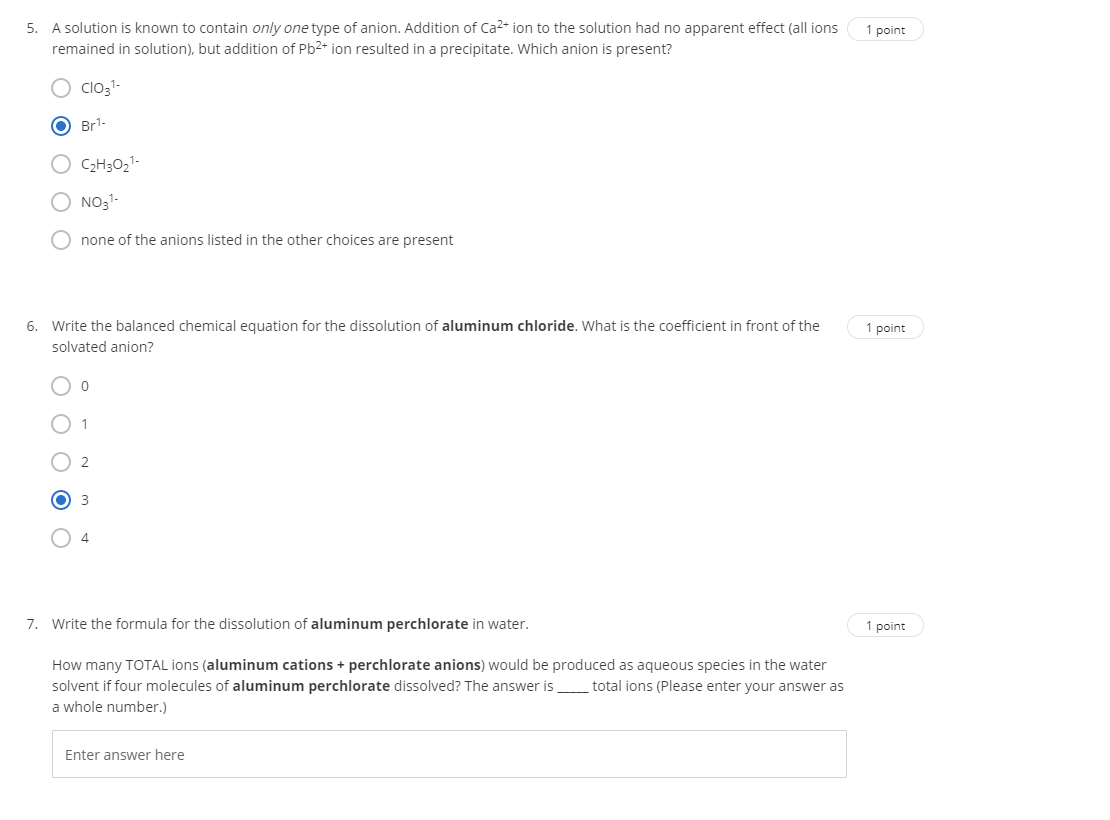 Solved 1 point 5. A solution is known to contain only one | Chegg.com