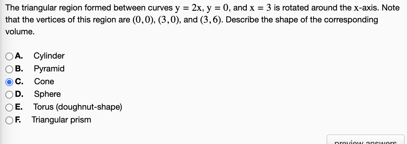 Solved The triangular region formed between curves y=2x,y=0, | Chegg.com