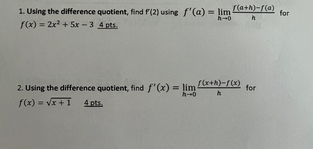 Solved 1. Using the difference quotient, find f′(2) using | Chegg.com