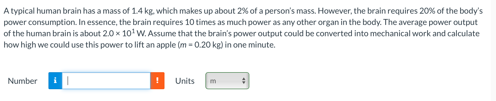 Solved A typical human brain has a mass of 1.4 kg, which | Chegg.com