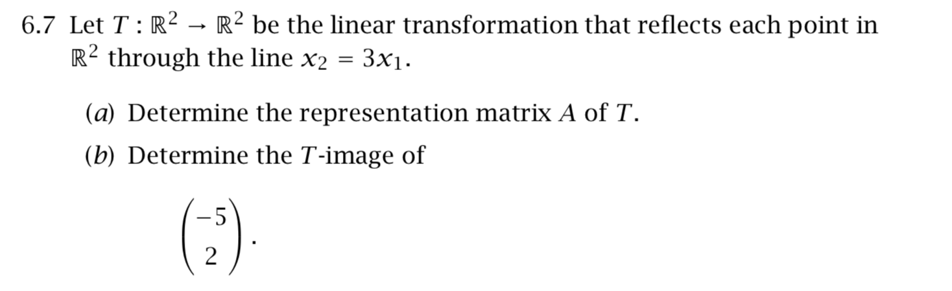 Solved 6.7 Let T:R2 R? be the linear transformation that | Chegg.com