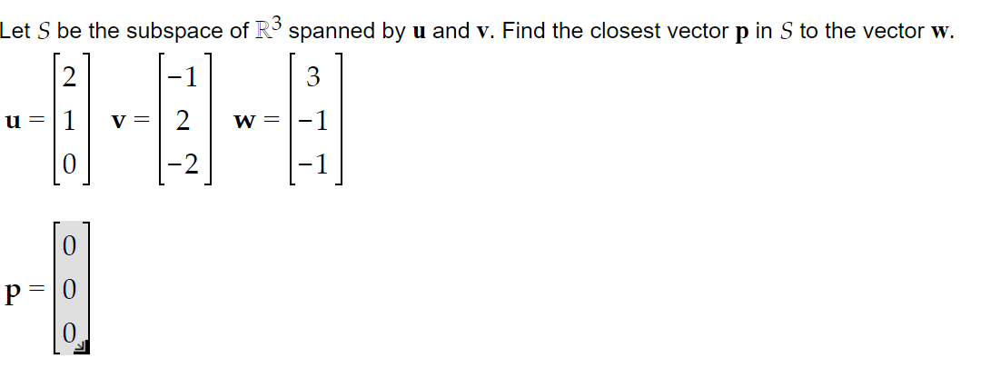 Solved Let S be the subspace of R3 spanned by u and v. Find | Chegg.com