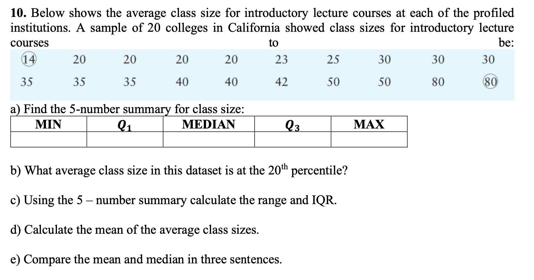 Solved 10. Below shows the average class size for | Chegg.com