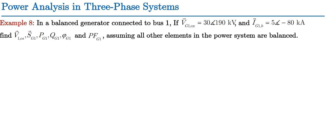 Solved Power Analysis in Three-Phase Systems Example 8: In a | Chegg.com