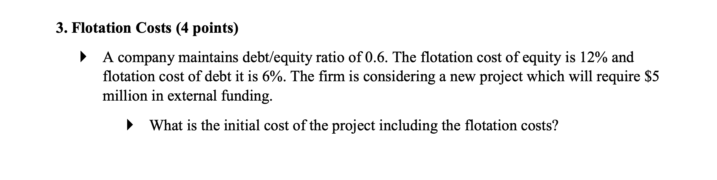Solved 3. Flotation Costs (4 points) Σ Α company maintains | Chegg.com