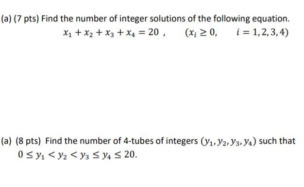 Solved (a) Find the number of integer solutions of the | Chegg.com