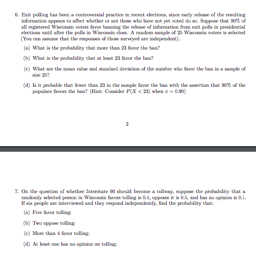 Solved 6. Exit polling has been a controversial practice in | Chegg.com
