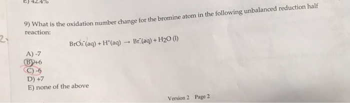 Solved 9) What is the oxidation nu reaction: Bros | Chegg.com