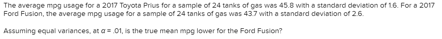 Solved The average mpg usage for a 2017 Toyota Prius for a | Chegg.com