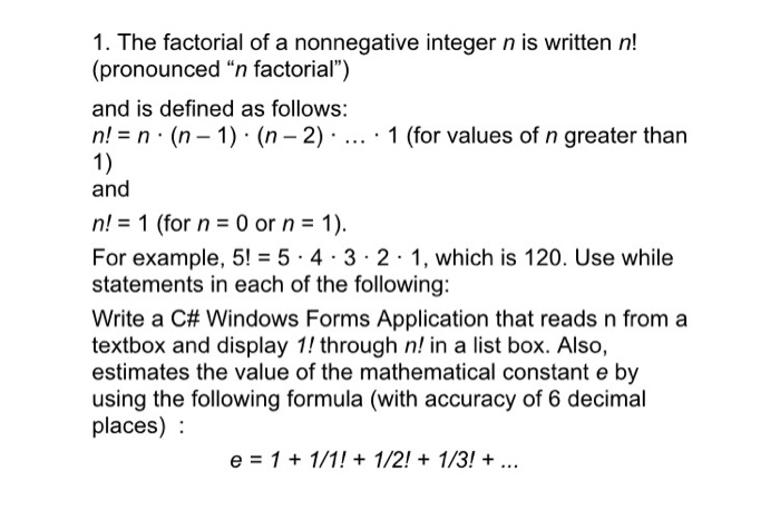 Solved 1. The factorial of a nonnegative integer n is | Chegg.com