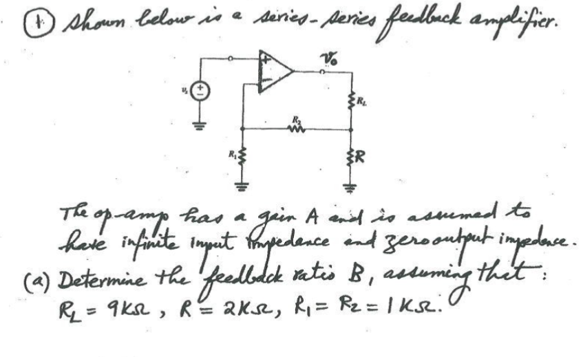 Solved ② shown below is a series-series feedback amplifier. | Chegg.com