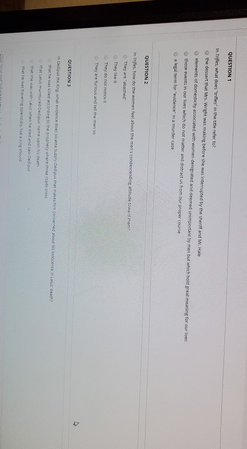 QUESTION 1 In Trifles, what does trifles in the title | Chegg.com