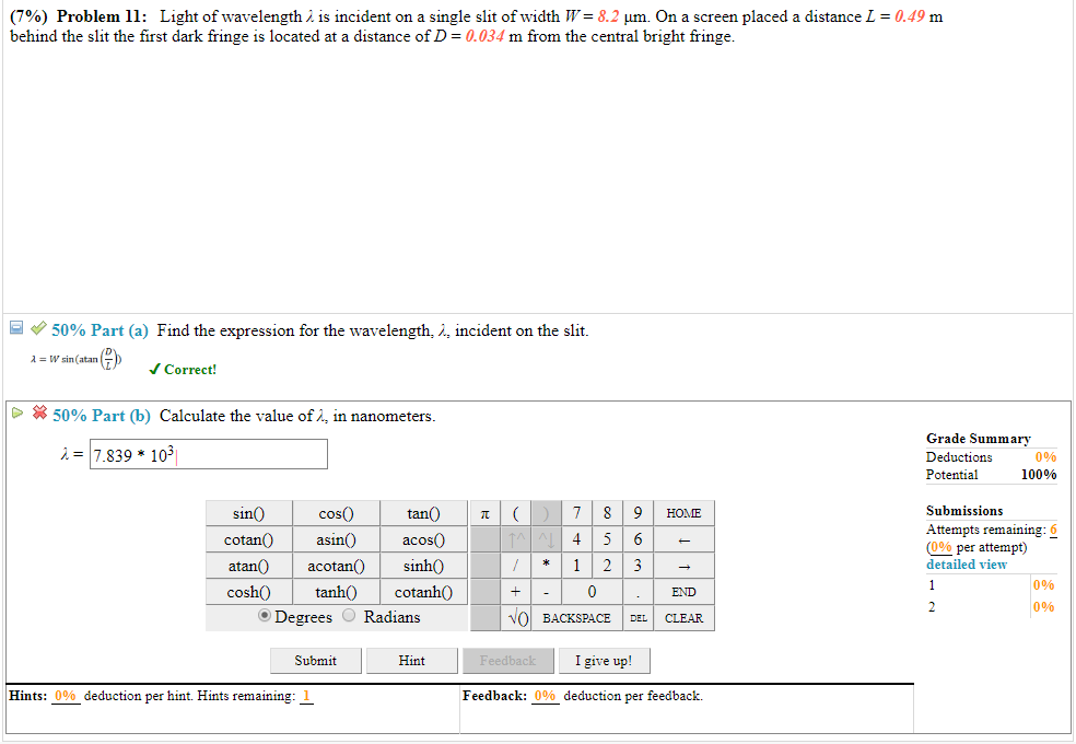 Solved (7%) Problem 11: Light of wavelength λ is incident on | Chegg.com