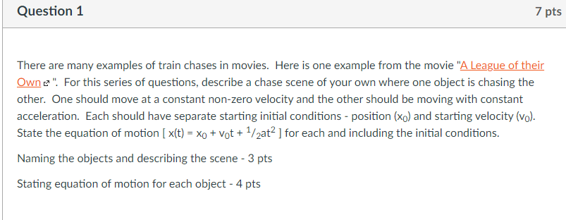 Solved There are many examples of train chases in movies. | Chegg.com