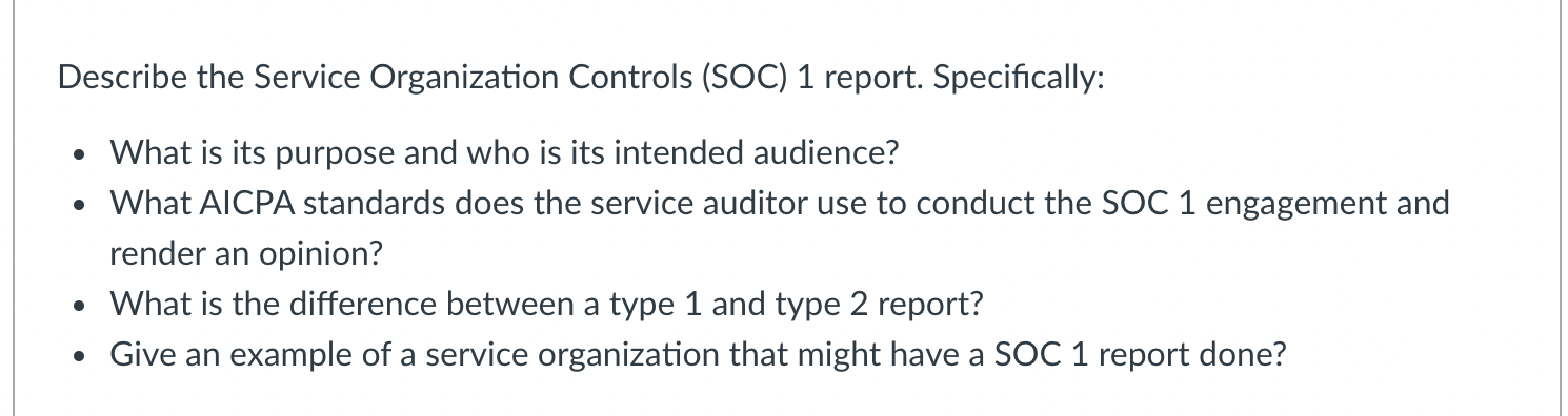 Solved Describe the Service Organization Controls (SOC) 1 | Chegg.com