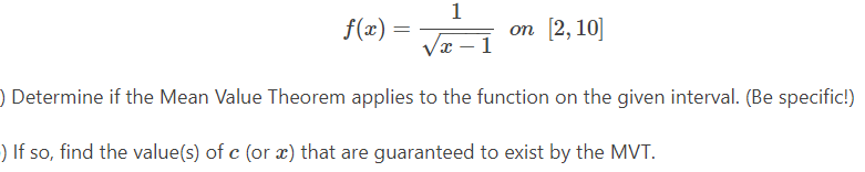 Solved f(x)=x−11 on [2,10] Determine if the Mean Value | Chegg.com