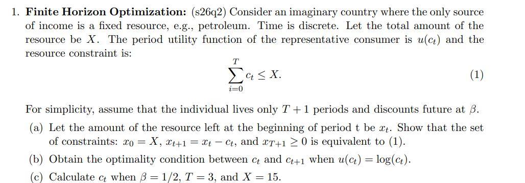 Solved Finite Horizon Optimization: (s26q2) Consider an | Chegg.com