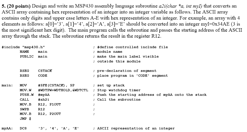 5 20 Points Design And Write An Msp430 Assembly