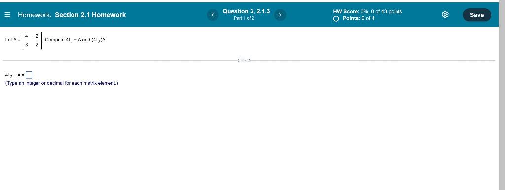 Solved Homework: Section 2.1 Homework Let A: Compute 41-A | Chegg.com