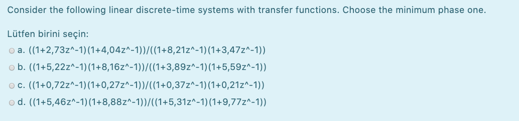 Solved Consider The Following Linear Discrete Time Systems