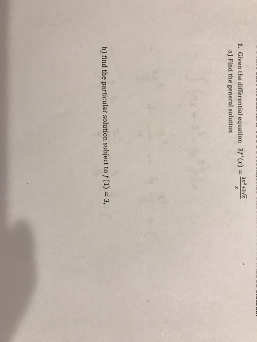 Solved 1. Given the differential equation 3f'(x)- a) Find | Chegg.com