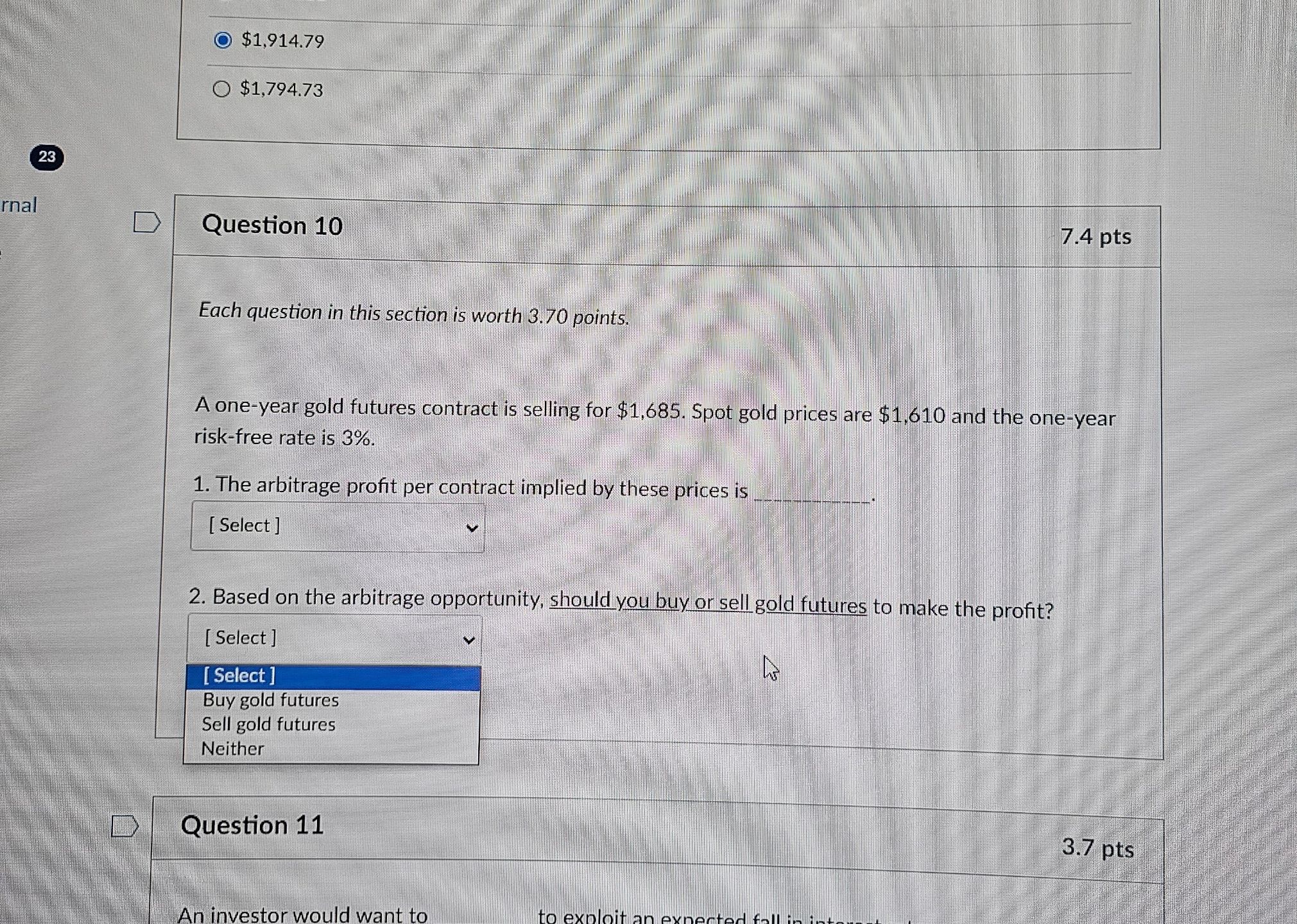 Solved $1,641.11 $1,914.79 $1,794.73 Question 10 7.4pts Each | Chegg.com