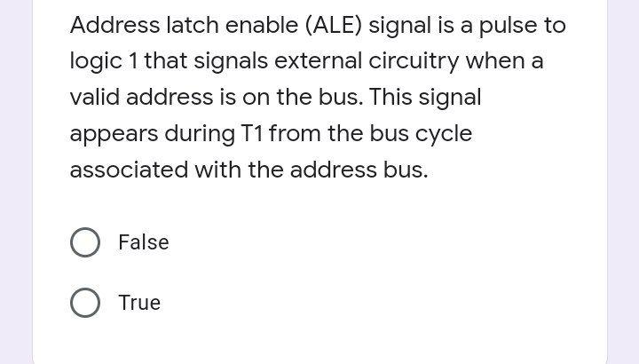 Solved Address latch enable (ALE) signal is a pulse to logic | Chegg.com