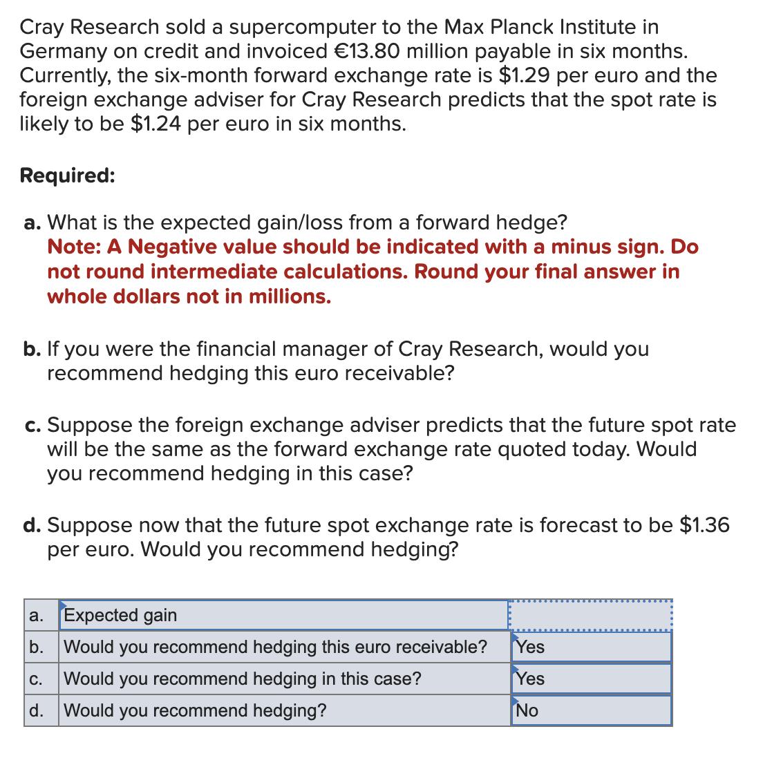 Solved Cray Research sold a supercomputer to the Max Planck | Chegg.com