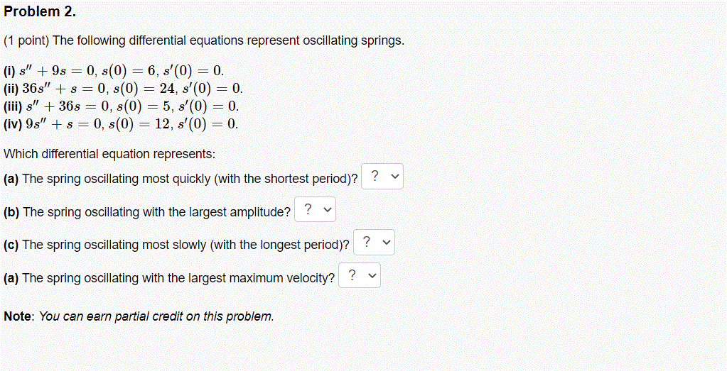 Solved Problem 2. (1 point) The following differential | Chegg.com