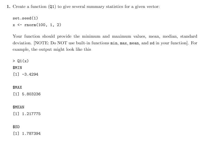 Solved 1. Create a function (Q1) to give several summary | Chegg.com