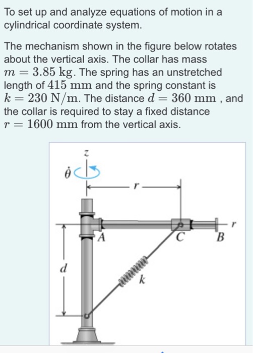 Solved To set up and analyze equations of motion in a | Chegg.com