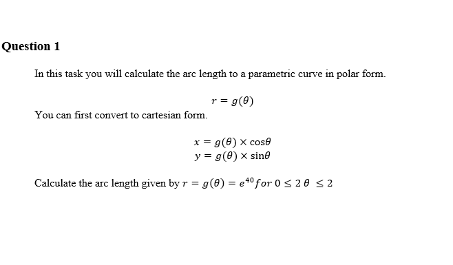 Solved In this task you will calculate the arc length to a | Chegg.com