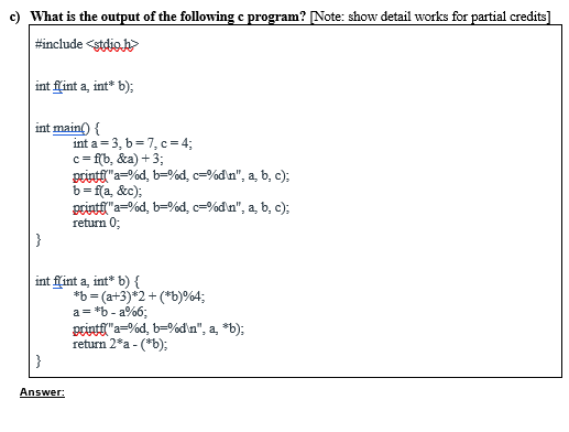 Solved 4. What is the output (3×5p=15p) a) What is the | Chegg.com