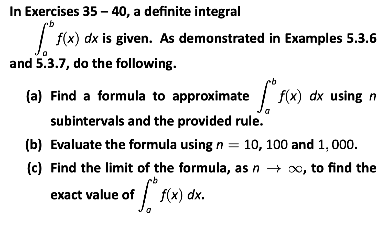 Solved In Exercises 35 - 40, a definite integral f(x) dx is | Chegg.com