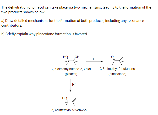 Solved The dehydration of pinacol can take place via two | Chegg.com
