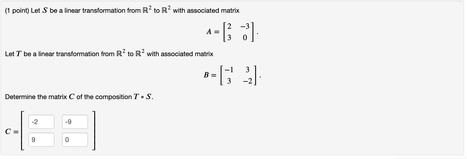 Solved (1 point) Let S be a linear transformation from R2 to | Chegg.com