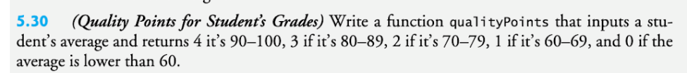 Solved 5.30 (Quality Points for Student's Grades) Write a | Chegg.com