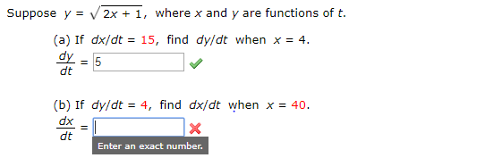 Solved Suppose y = 2x + 1, where x and y are functions of t. | Chegg.com Solved Suppose y = 2x + 1, where x and y are functions of t. | Chegg.com